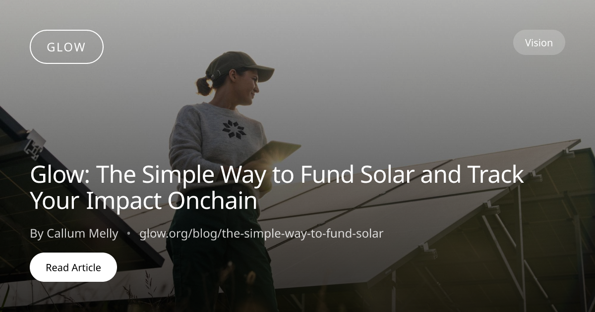 Glow: The Simple Way to Fund Solar and Track Your Impact Onchain | Glow ...